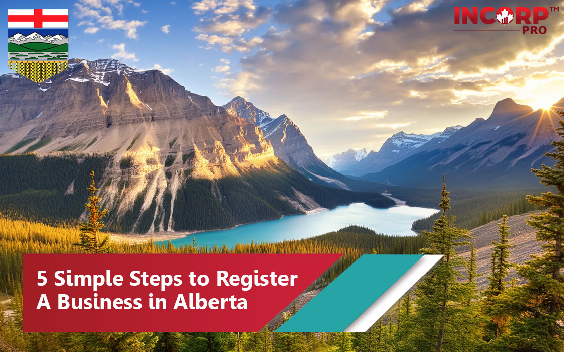 5 Simple Steps to Register a Business in Alberta in 2025