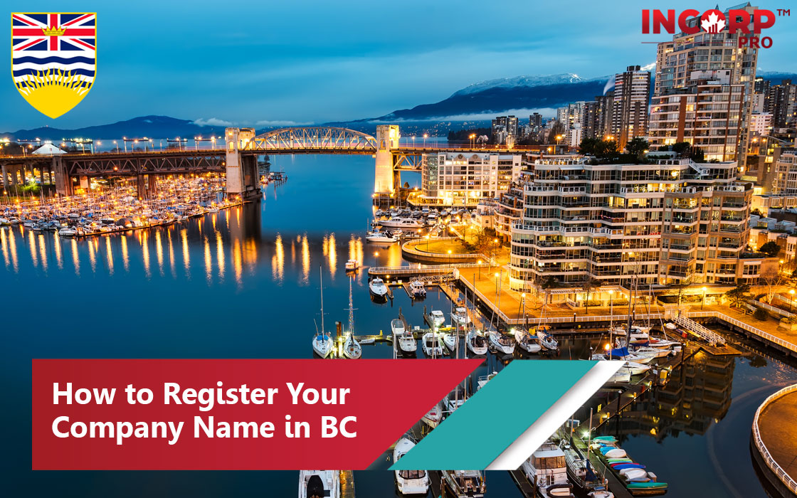 How to Register your Company Name in BC | Incorp Pro